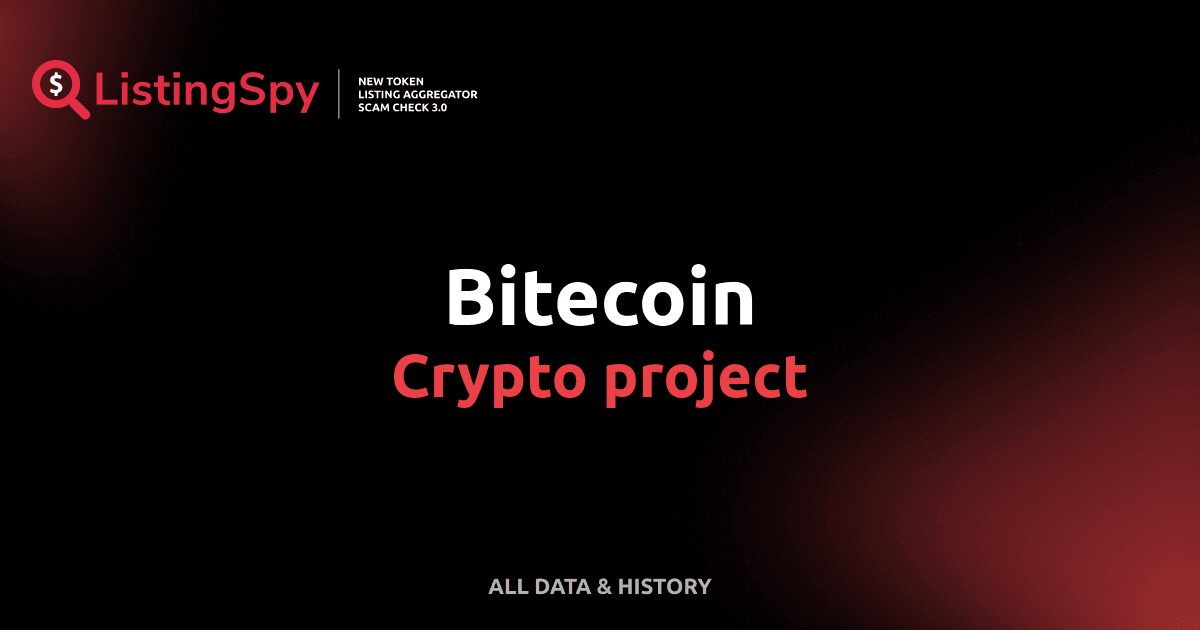 Bitecoin crypto project: BITE token listings, events, analysis | ListingSpy