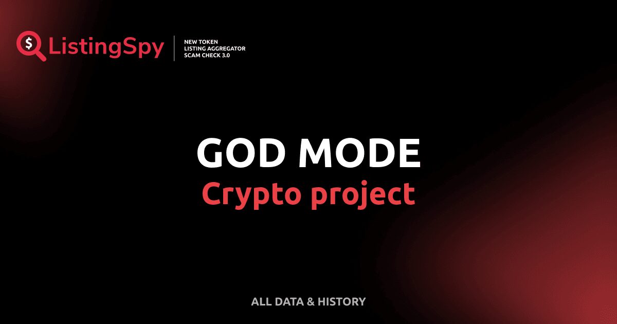 GOD MODE crypto project: GODMODE token listings, events, analysis ...