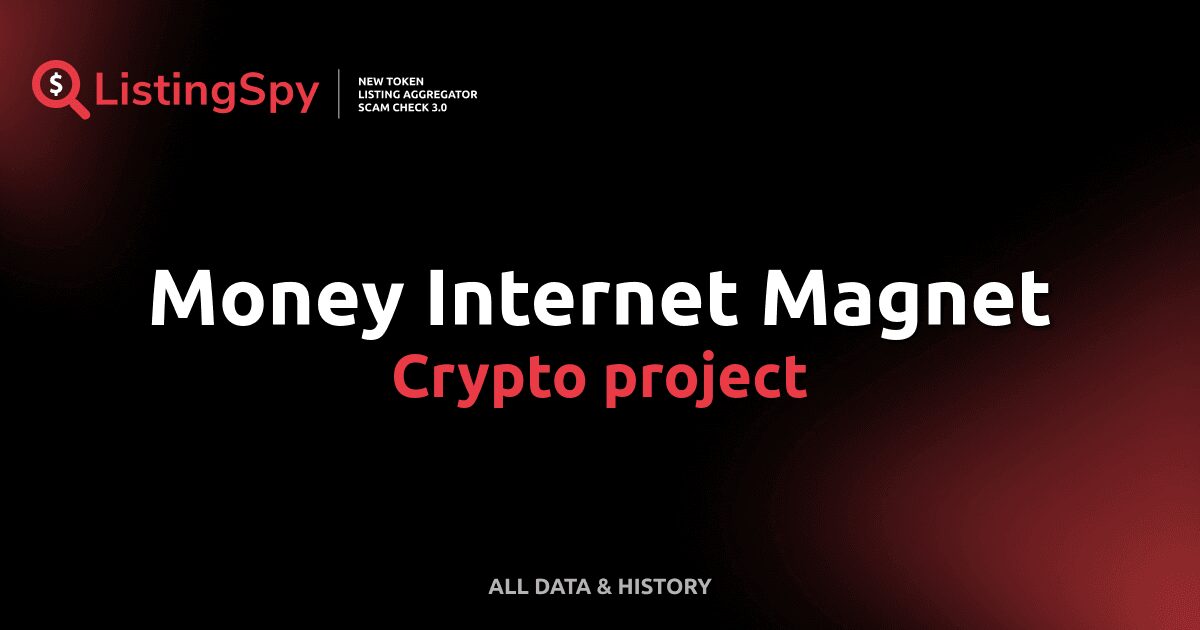 Money Internet Magnet crypto project: MIM token listings, events ...