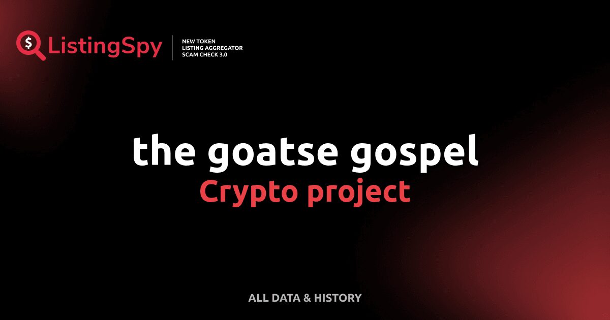 the goatse gospel crypto project: GOSPEL token listings, events, analysis | ListingSpy