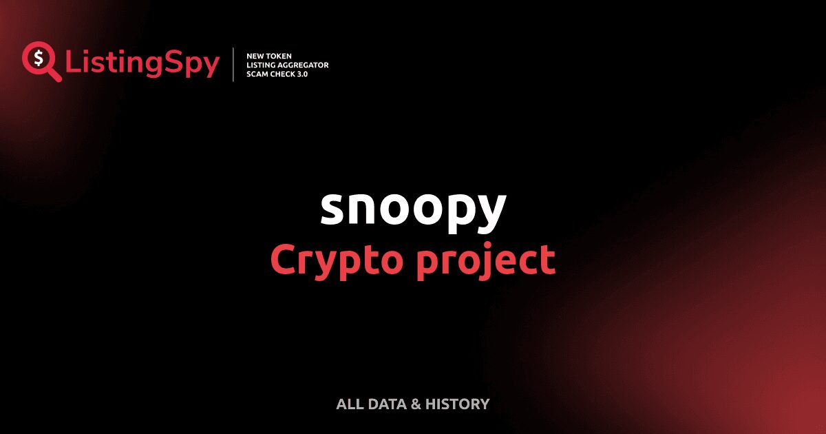 snoopy crypto project: SNOOPY token listings, events, analysis | ListingSpy