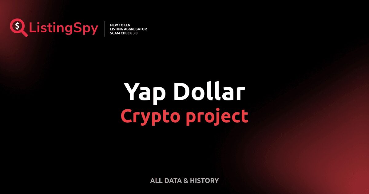Yap Dollar crypto project: YAP token listings, events, analysis ...