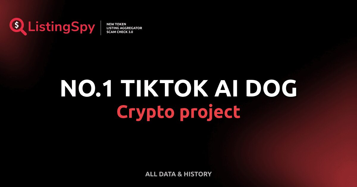 NO.1 TIKTOK AI DOG crypto project: DANTE token listings, events, analysis | ListingSpy