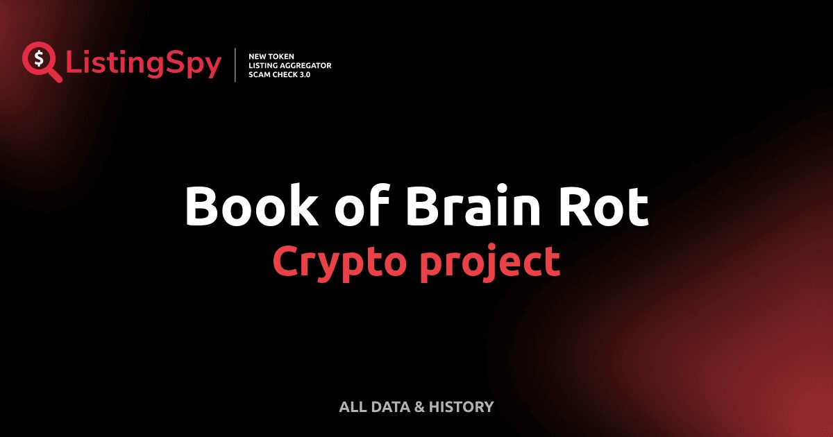 Book of Brain Rot crypto project: BOBR token listings, events, analysis ...