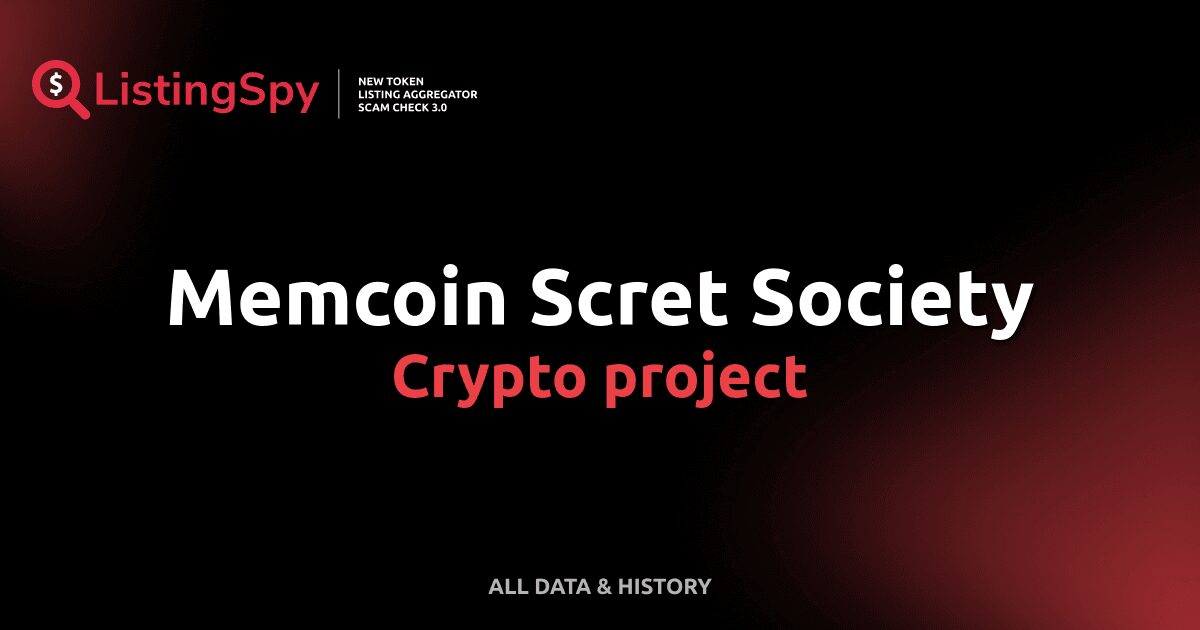 Memcoin Scret Society crypto project: MSS token listings, events ...