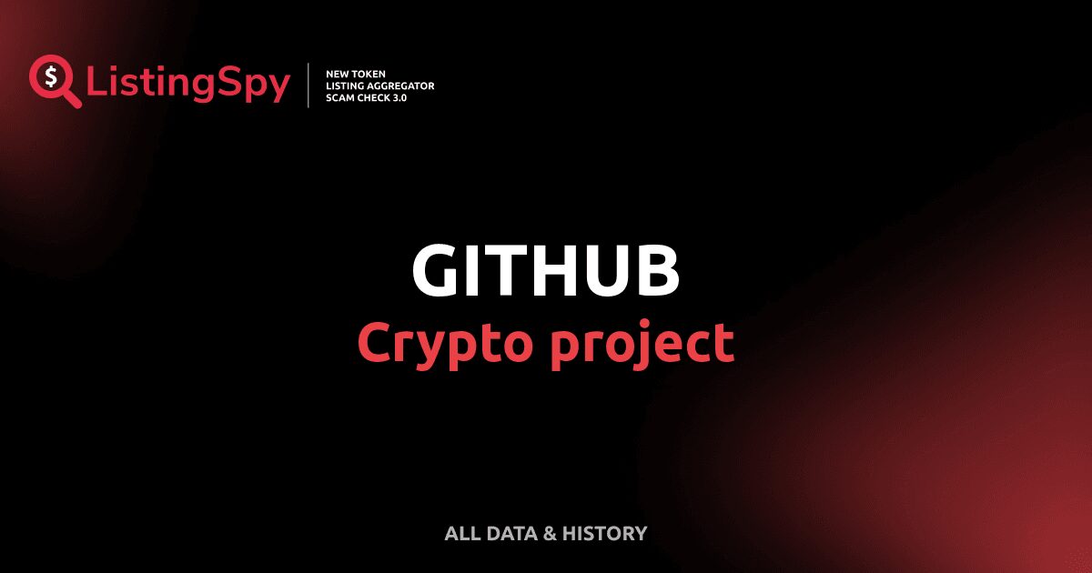 GITHUB crypto project: GITHUB token listings, events, analysis | ListingSpy