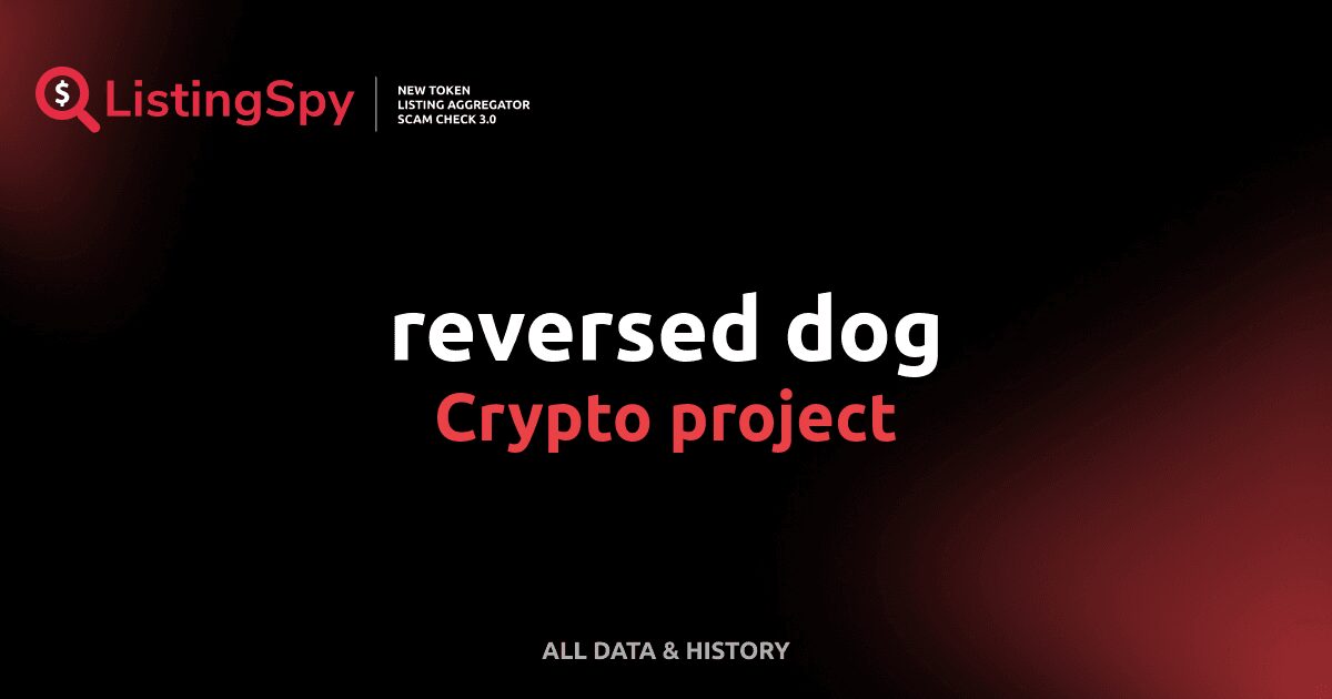 reversed dog crypto project: REDOG token listings, events, analysis ...
