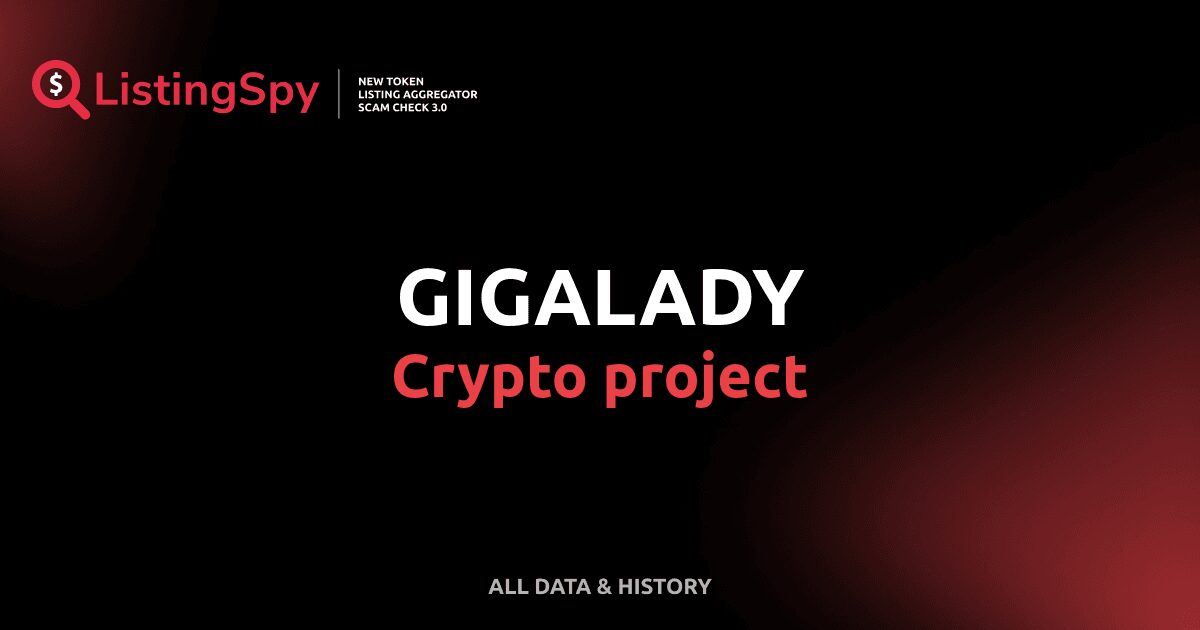 GIGALADY crypto project: GILA token listings, events, analysis | ListingSpy