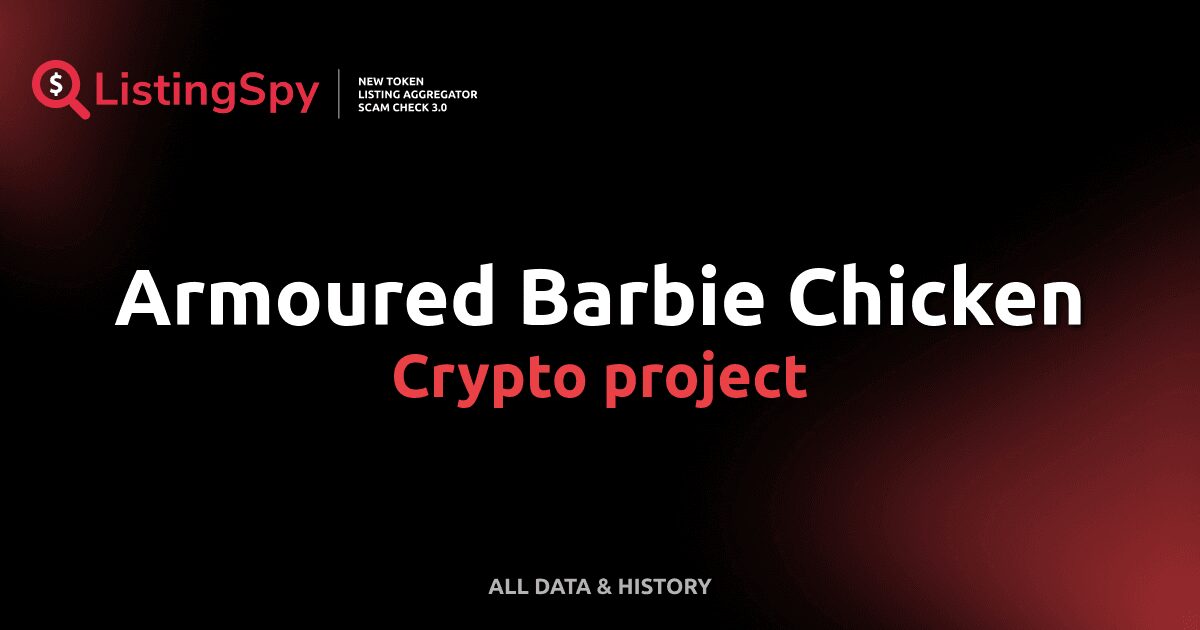 Armoured Barbie Chicken crypto project: ABC token listings, events ...