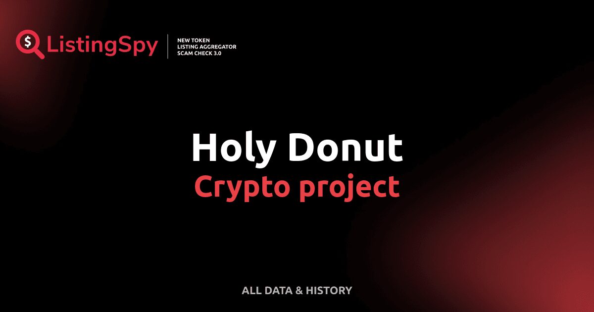 Holy Donut crypto project: DONUT token listings, events, analysis | ListingSpy