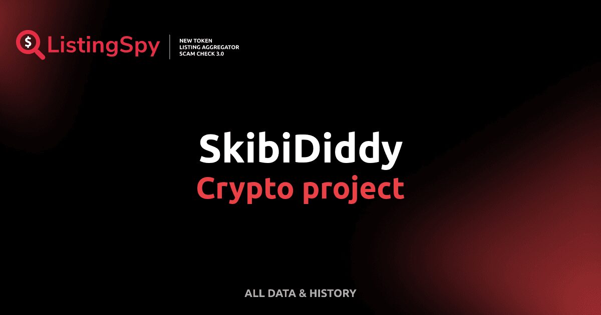 SkibiDiddy crypto project: SKBDDY token listings, events, analysis ...