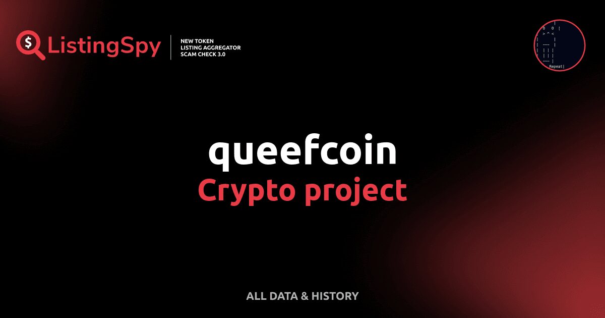 queefcoin crypto project: QUEEF token listings, events, analysis | ListingSpy