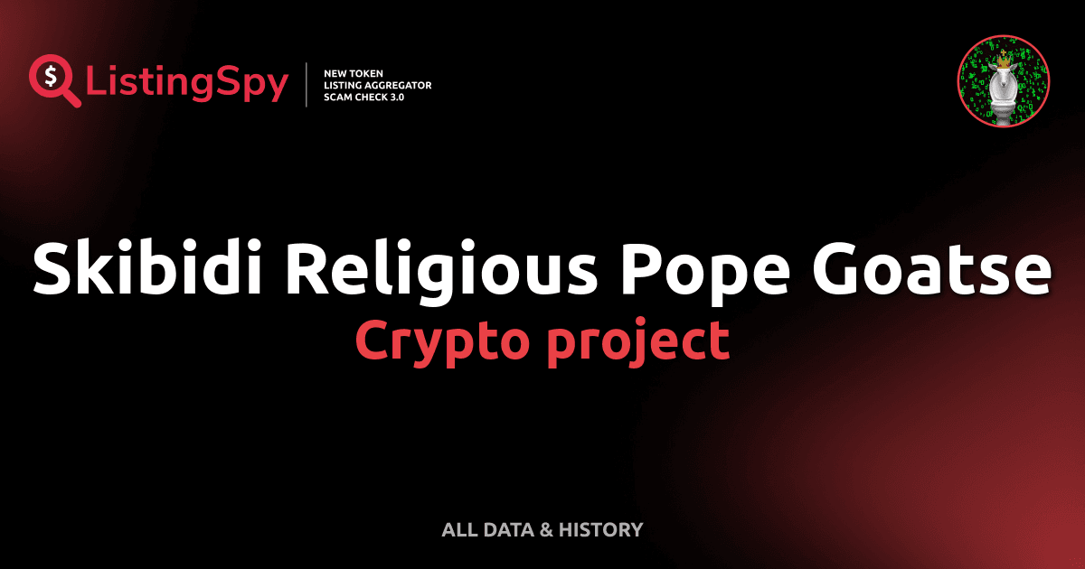 Skibidi Religious Pope Goatse crypto project: SRPG token listings, events, analysis | ListingSpy
