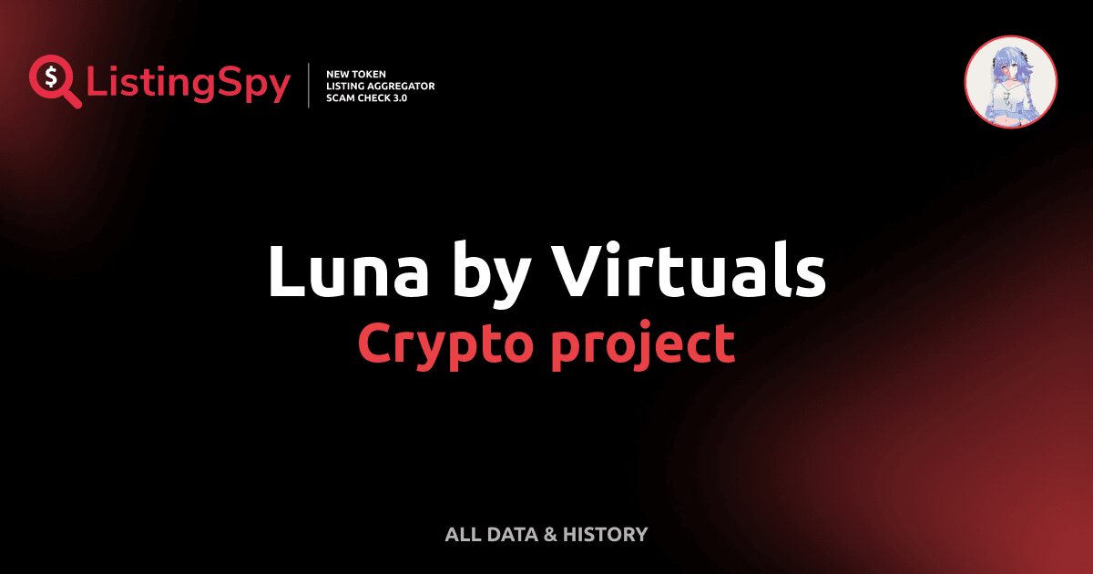 Luna by Virtuals crypto project: LUNA token listings, events, analysis ...