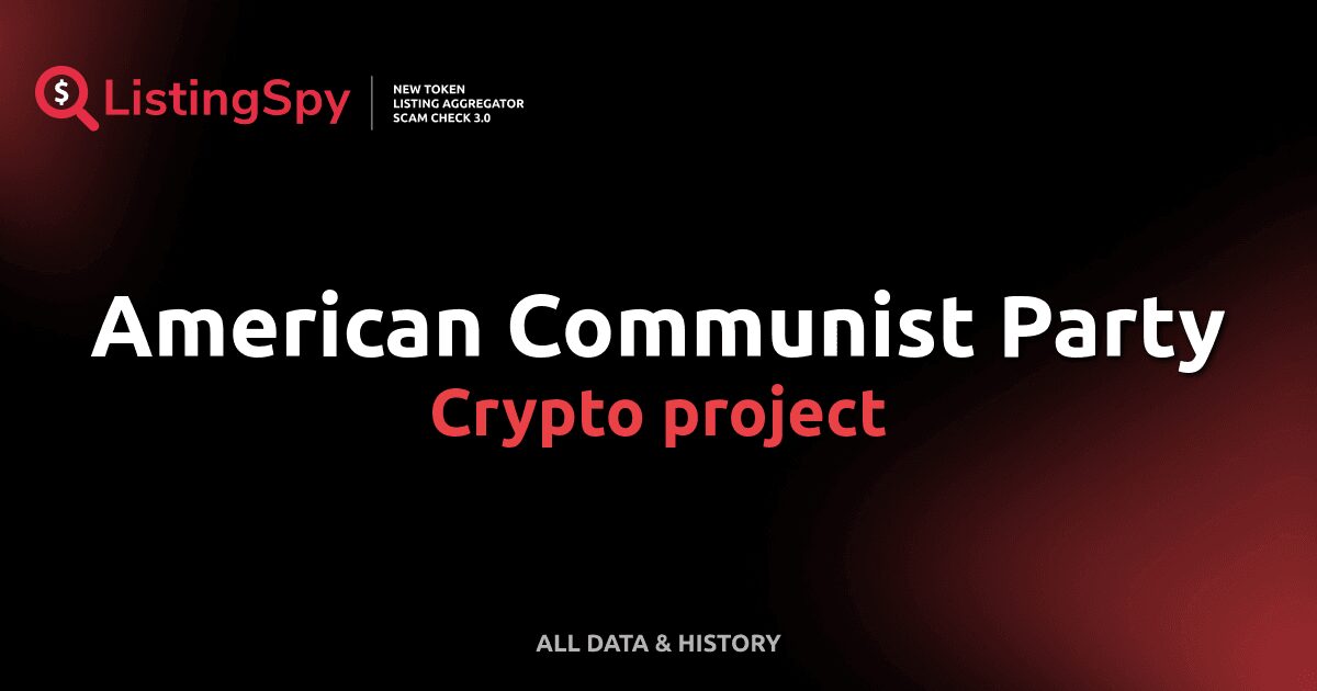 American Communist Party crypto project: ACP token listings, events ...