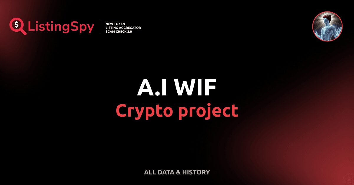 A.I WIF crypto project: AWIF token listings, events, analysis | ListingSpy