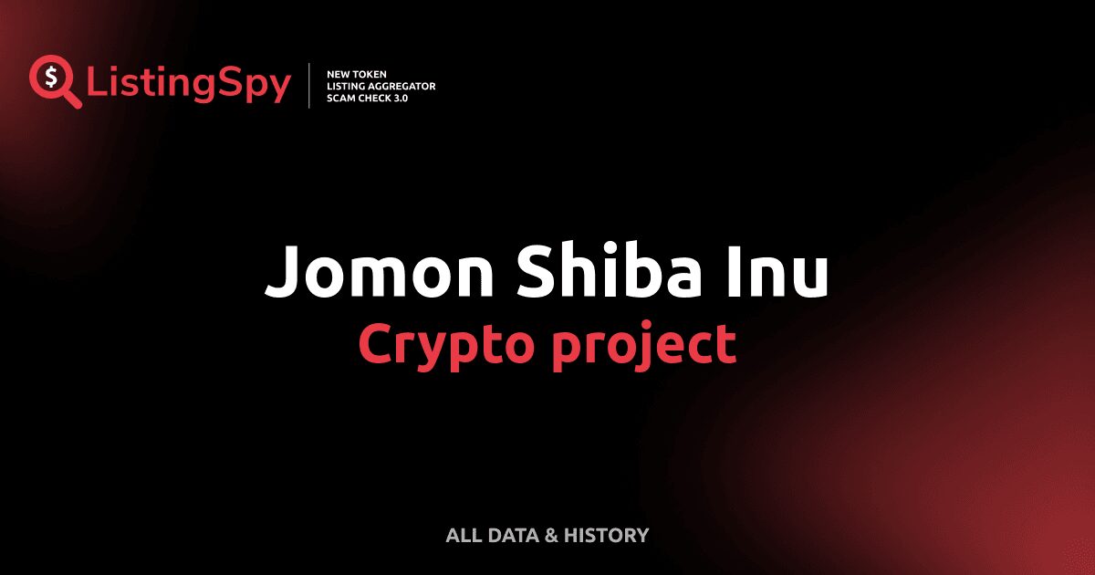 Jomon Shiba Inu crypto project: JOMON token listings, events, analysis ...