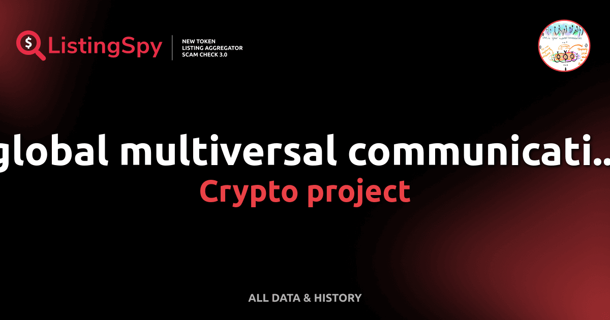global multiversal communicati... crypto project: GMC token listings, events, analysis | ListingSpy