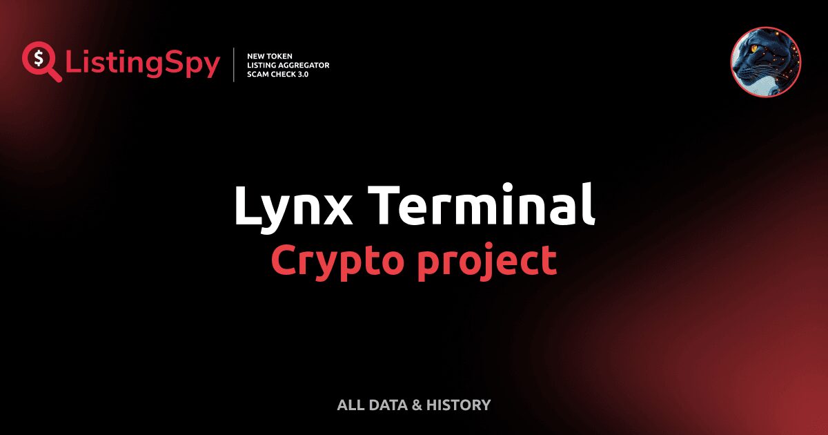 Lynx Terminal crypto project: LYNX token listings, events, analysis | ListingSpy