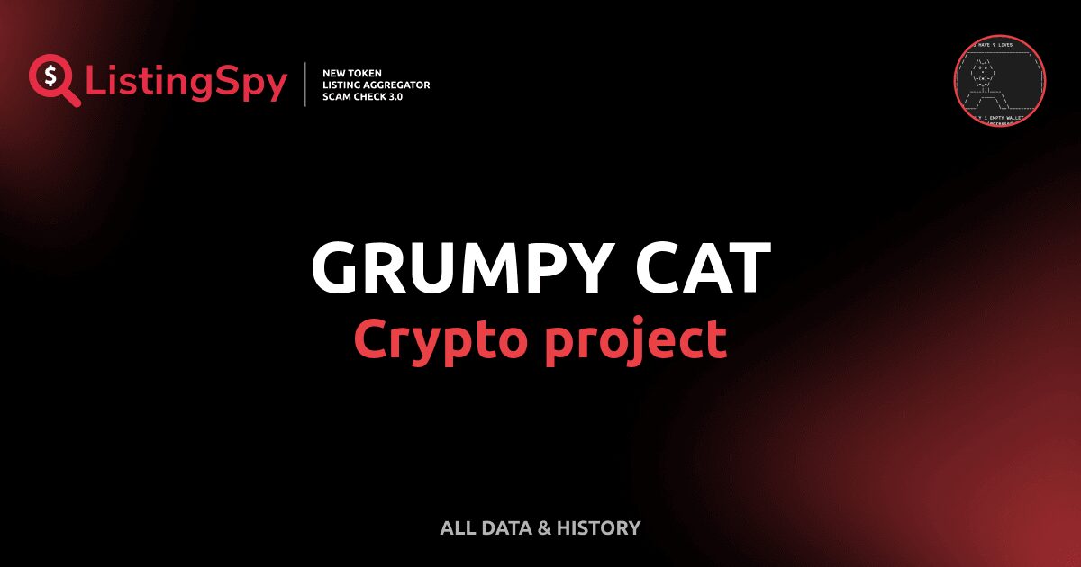 GRUMPY CAT crypto project: GRUMPY token listings, events, analysis | ListingSpy