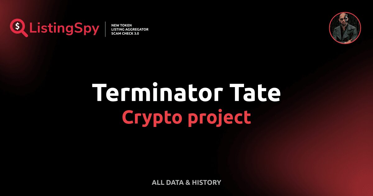 Terminator Tate crypto project: TATERNATOR token listings, events ...