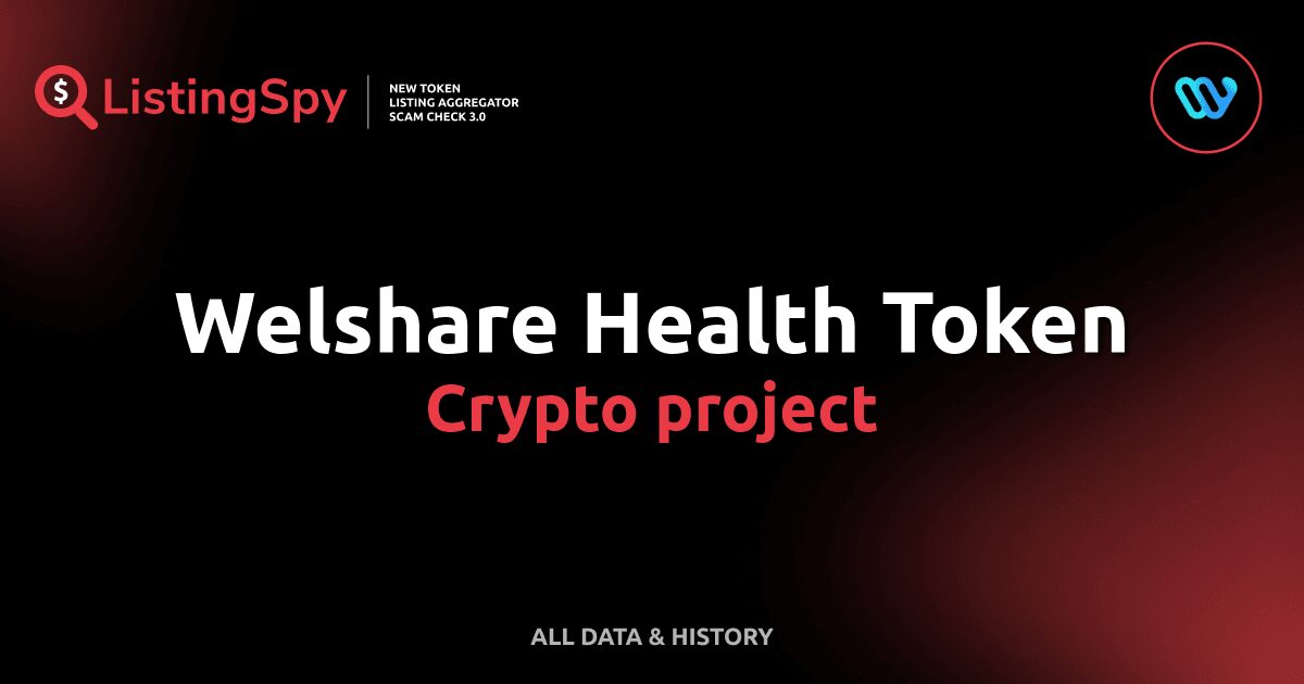 Welshare Health Token crypto project: WEL token listings, events, analysis | ListingSpy