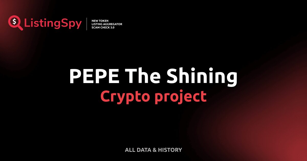 PEPE The Shining crypto project: SHININGPEPE token listings, events, analysis | ListingSpy