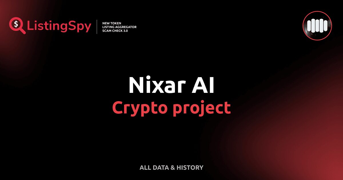 Nixar AI crypto project: NIXAR token listings, events, analysis ...