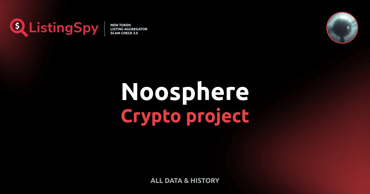 Noosphere crypto project: NOOS token listings, events, analysis ...
