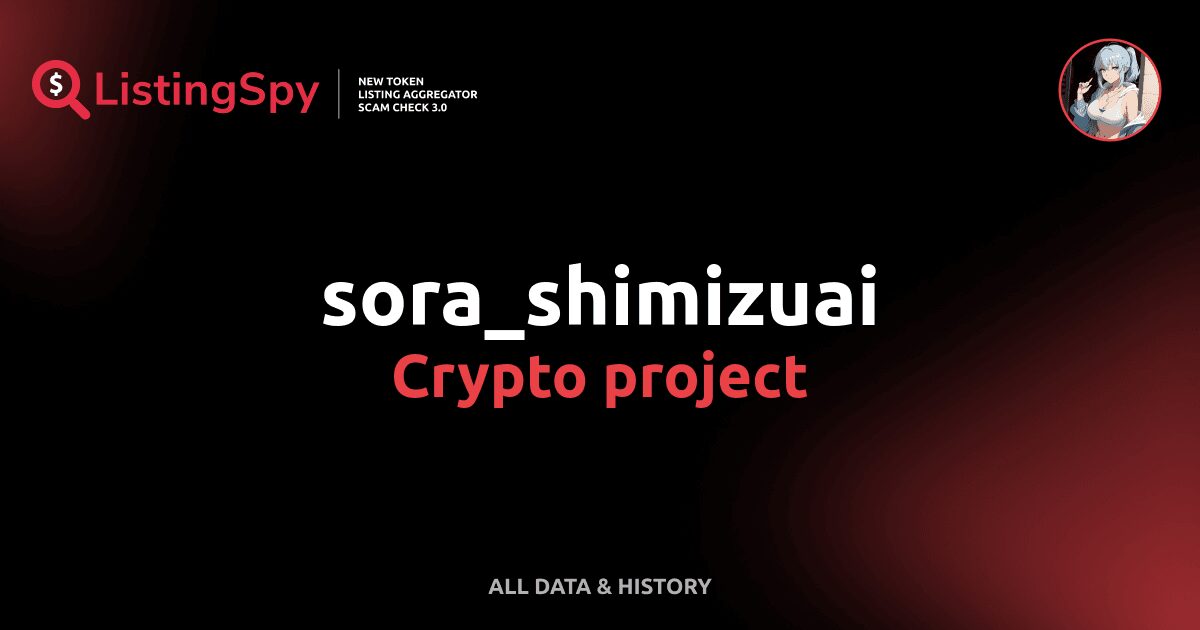 sora_shimizuai crypto project: SORA token listings, events, analysis | ListingSpy