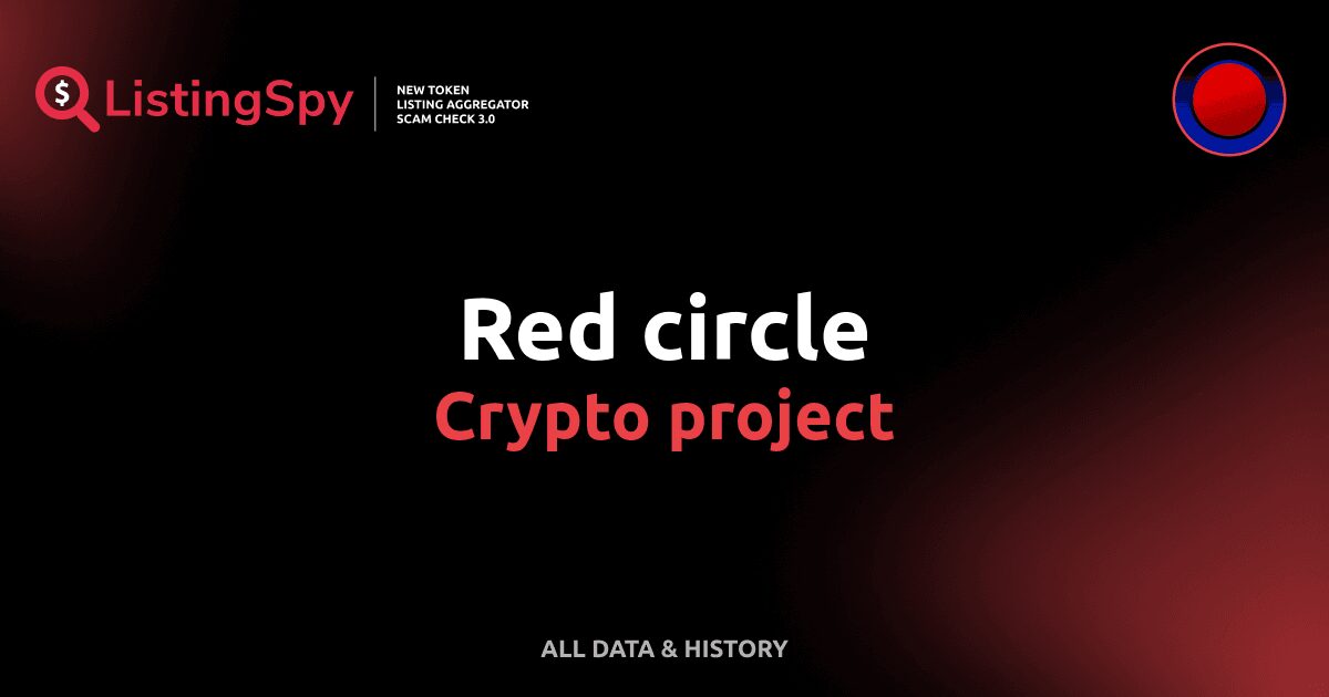 Red circle crypto project: ???? token listings, events, analysis ...