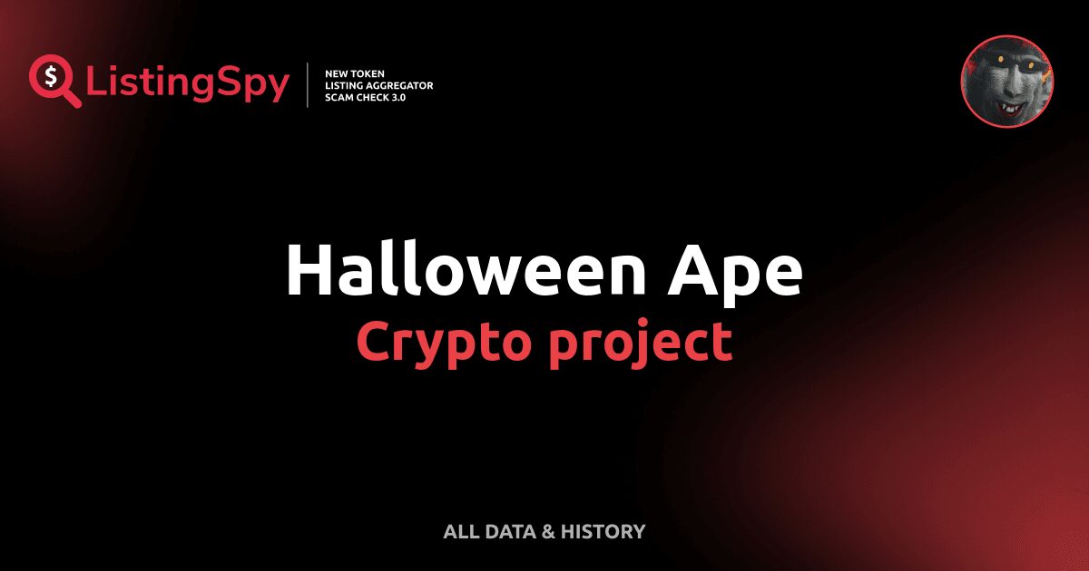Halloween Ape crypto project: HAPE token listings, events, analysis | ListingSpy