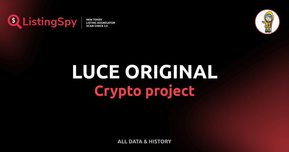LUCE ORIGINAL crypto project: LUCECHAN token listings, events, analysis ...