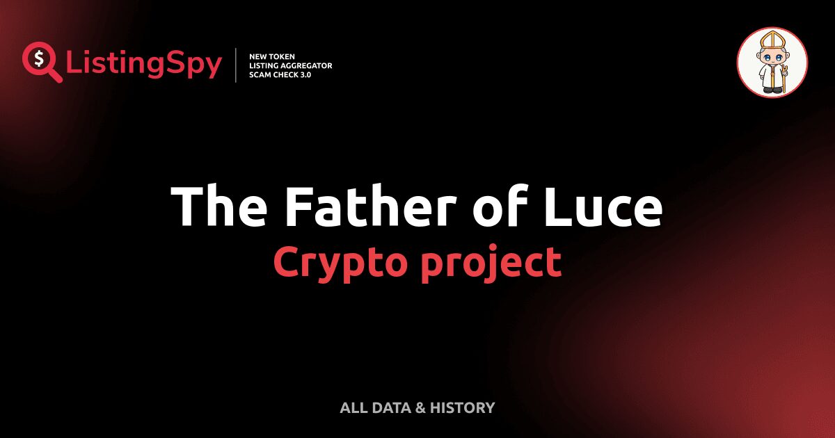 The Father of Luce crypto project: POPE token listings, events ...