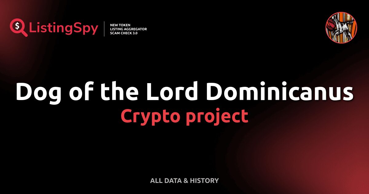 Dog of the Lord Dominicanus crypto project: DOMINIC token listings ...