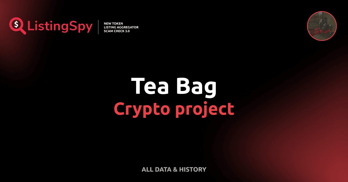 Tea Bag crypto project: TBAG token listings, events, analysis | ListingSpy