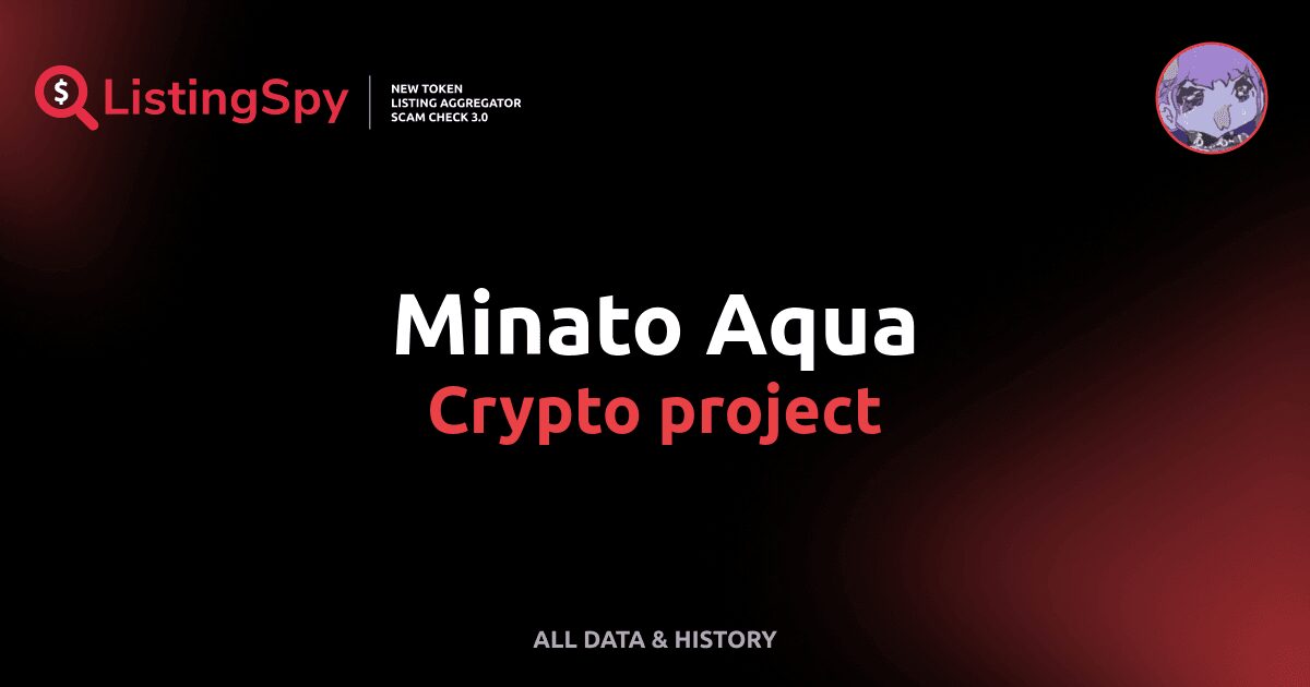 Minato Aqua crypto project: AQUTAN token listings, events, analysis | ListingSpy