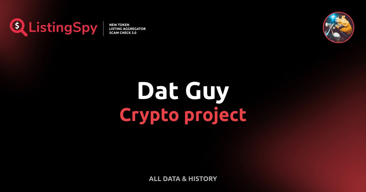 Dat Guy crypto project: DATGUY token listings, events, analysis ...