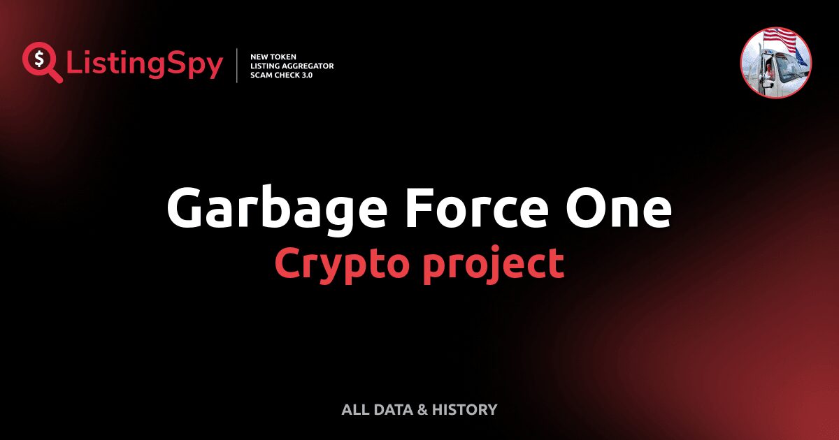 Garbage Force One crypto project: DUMP-1 token listings, events ...