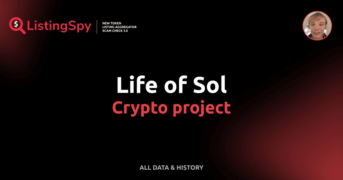Life of Sol crypto project: LIFE token listings, events, analysis ...