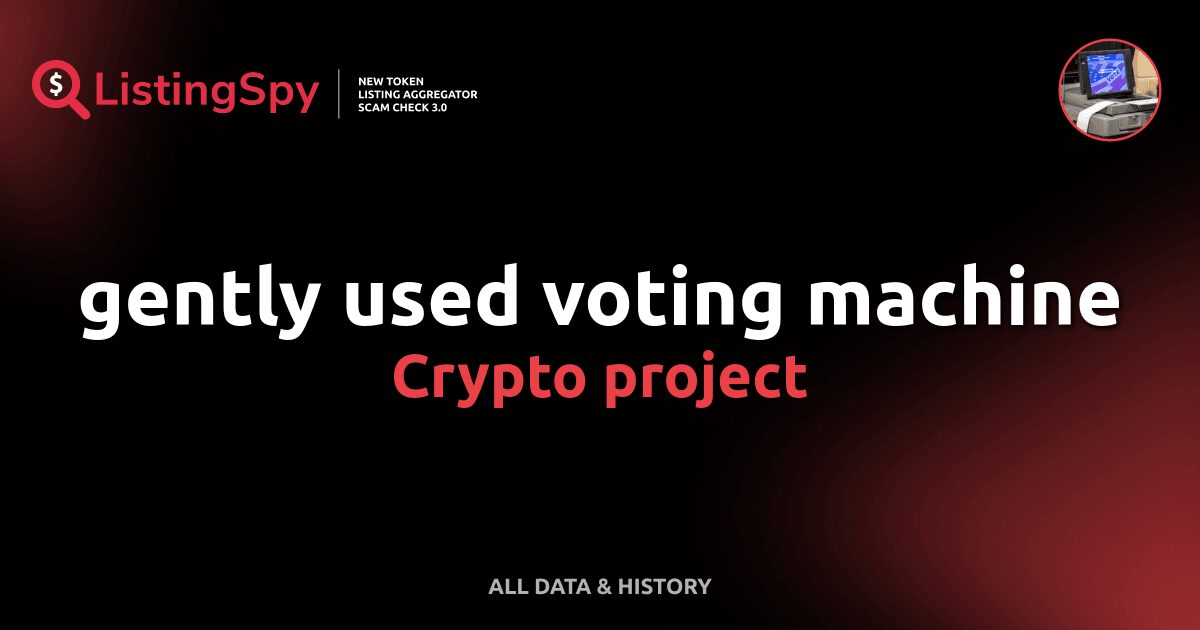 gently used voting machine crypto project: RIGGED token listings ...