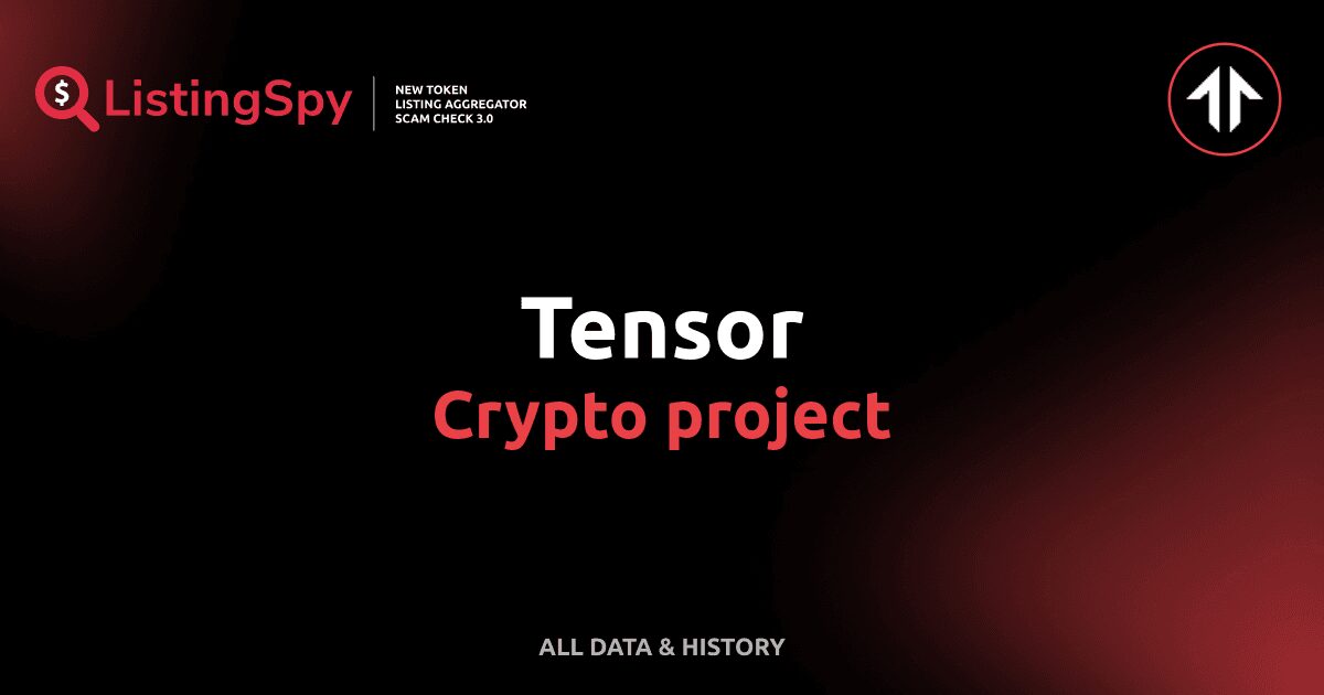 Tensor crypto project: TNSR token listings, events, analysis | ListingSpy