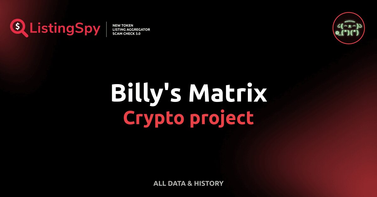 Billy's Matrix crypto project: BITRIX token listings, events, analysis | ListingSpy