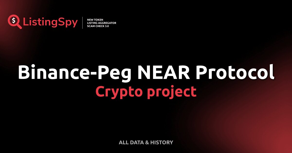 Binance-Peg NEAR Protocol crypto project: NEAR token listings, events, analysis | ListingSpy