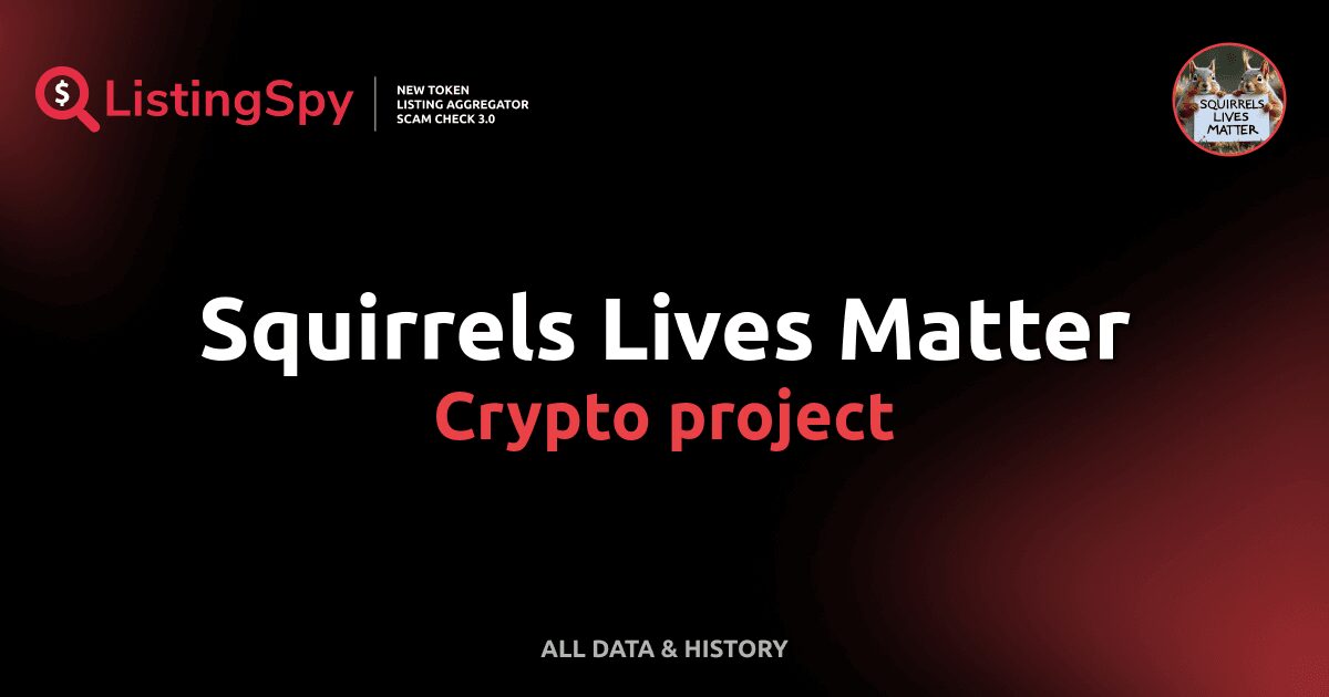 Squirrels Lives Matter crypto project: SLM token listings, events, analysis | ListingSpy