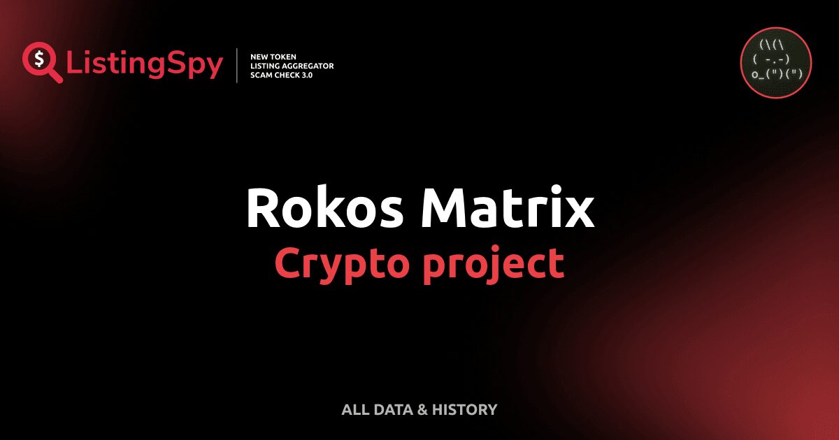 Rokos Matrix crypto project: MATRIX token listings, events, analysis ...