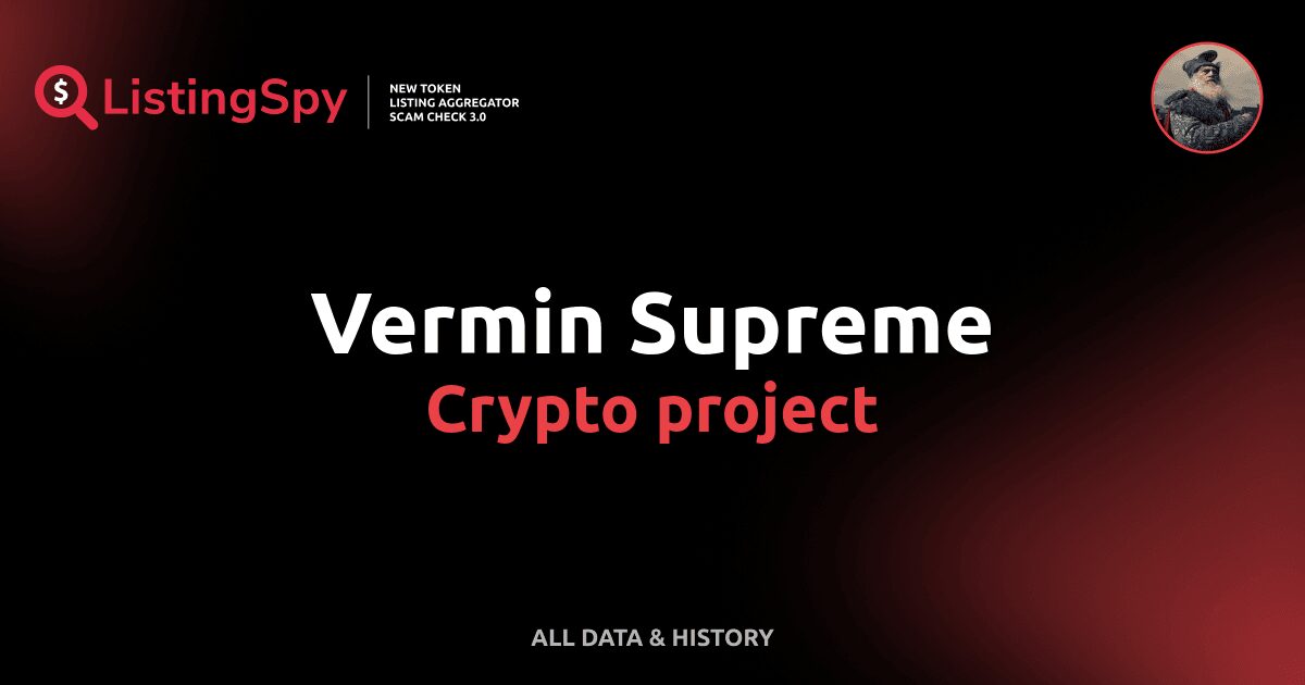 Vermin Supreme crypto project: VERMIN token listings, events, analysis ...