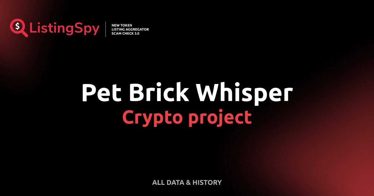 Pet Brick Whisper crypto project: WHISPER token listings, events ...