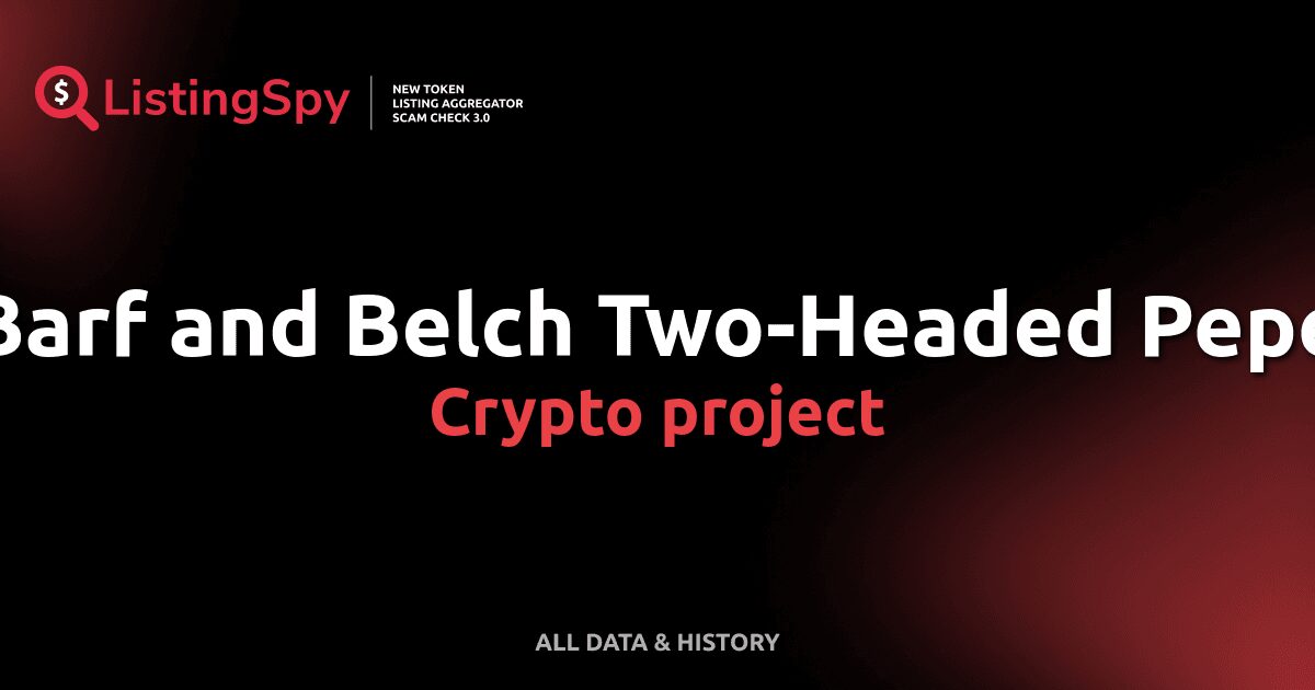 Barf and Belch Two-Headed Pepe crypto project: B&B token listings, events, analysis | ListingSpy