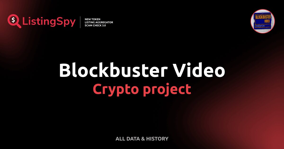 Blockbuster Video crypto project: VHS token listings, events, analysis ...